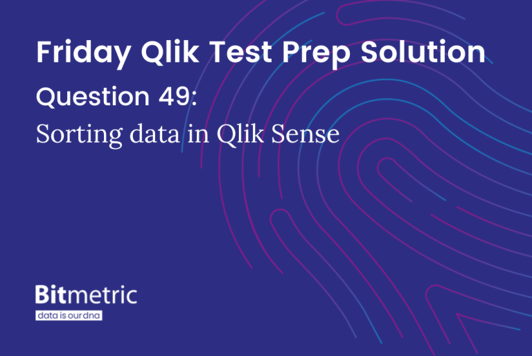 Sorting data in Qlik Sense - Bitmetric