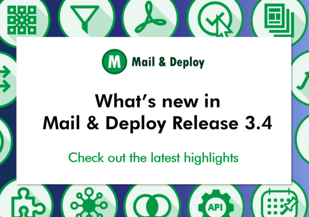 Mail & Deploy Release 3.4 has arrived!